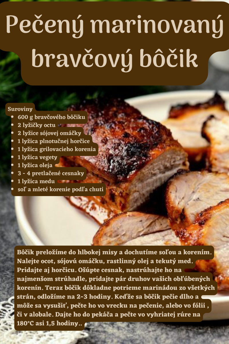 Pečený marinovaný bravčový bôčik - Mňamky-Recepty.sk